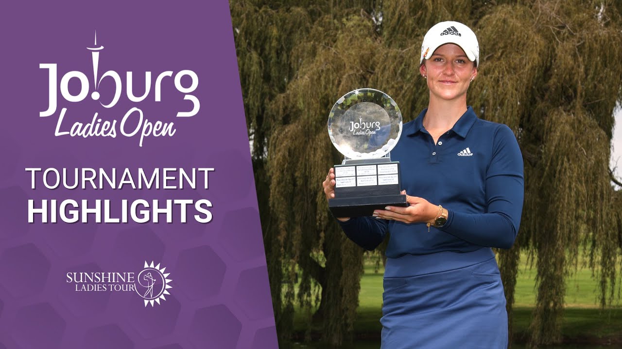 2022 Joburg Ladies Open | Tournament Highlights - YouTube