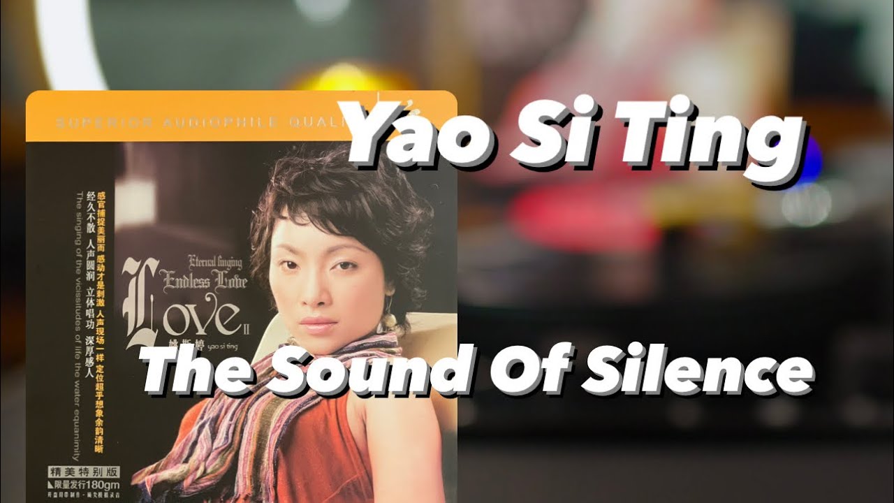 [LP] Yao Si Ting - The Sound Of Silence - YouTube