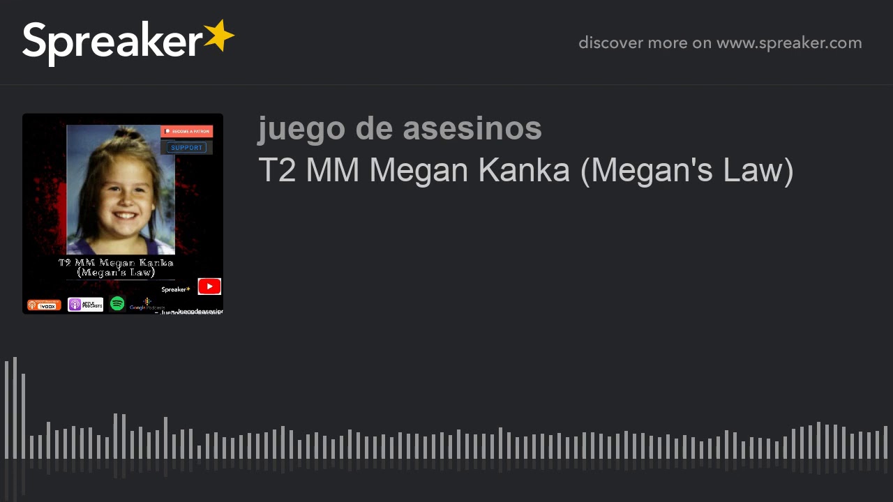 T2 MM Megan Kanka (Megan's Law) - YouTube