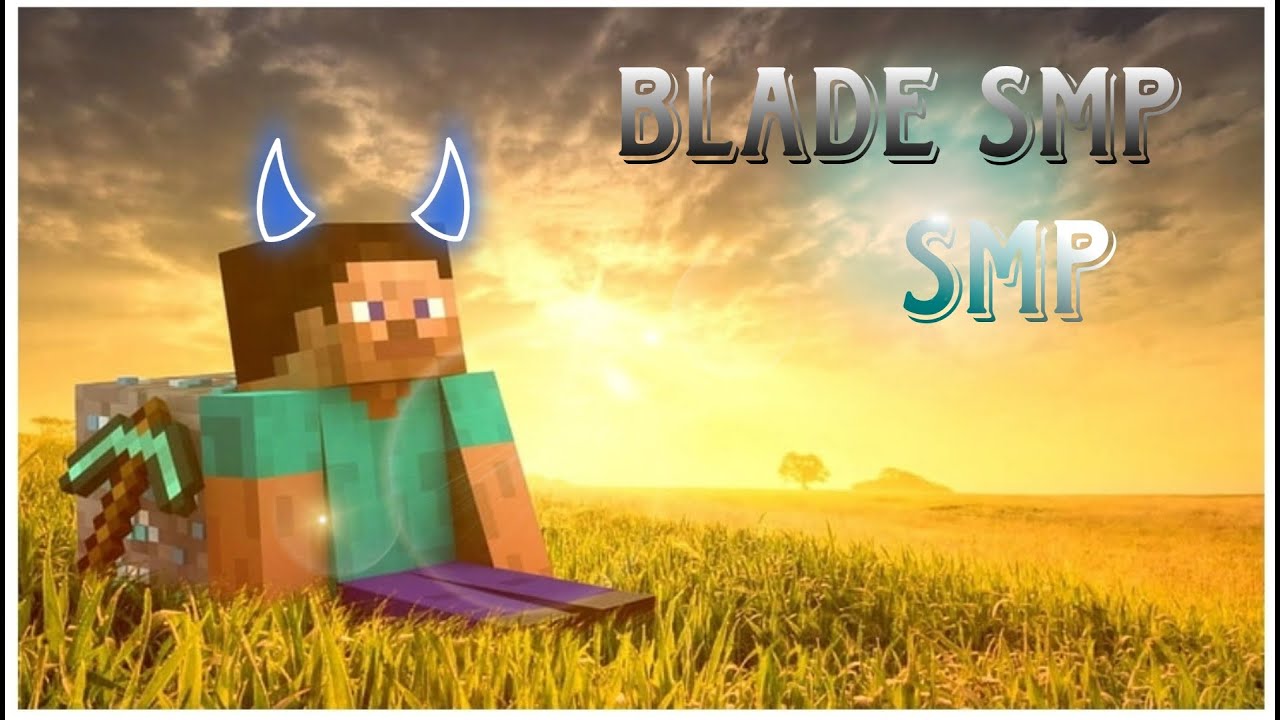 BLADE SMP EP-1 - YouTube