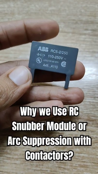 Why we Use RC Snubber Module with Contactors? #electrical #electrician #electricity #electronics ...