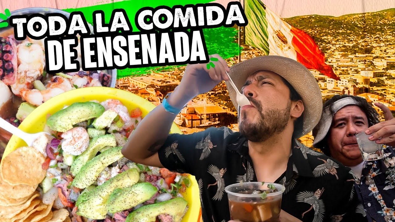 HASTA ESTO puedes comer en ENSENADA, BC - YouTube