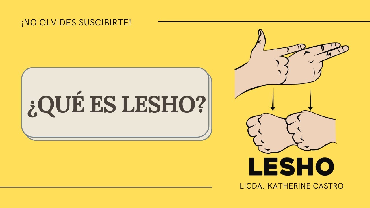 ¿QUÉ ES LESHO? - YouTube