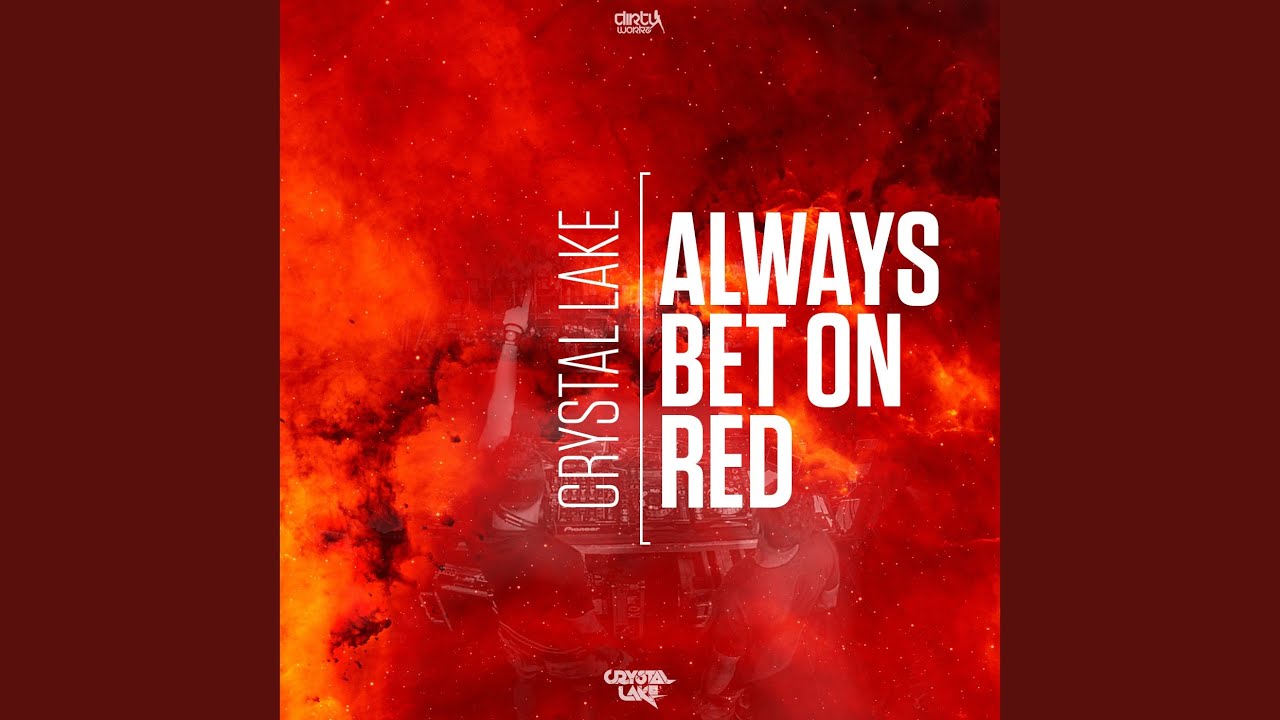 Always Bet On Red - YouTube Music
