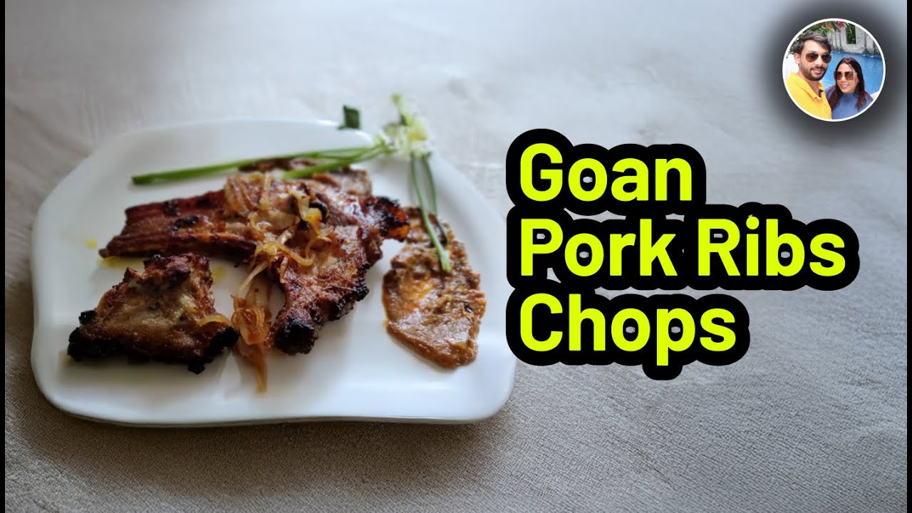 Goan Pork Ribs Chops/ Goan Pork Chops grilled/Goan pork Chops tawa ...