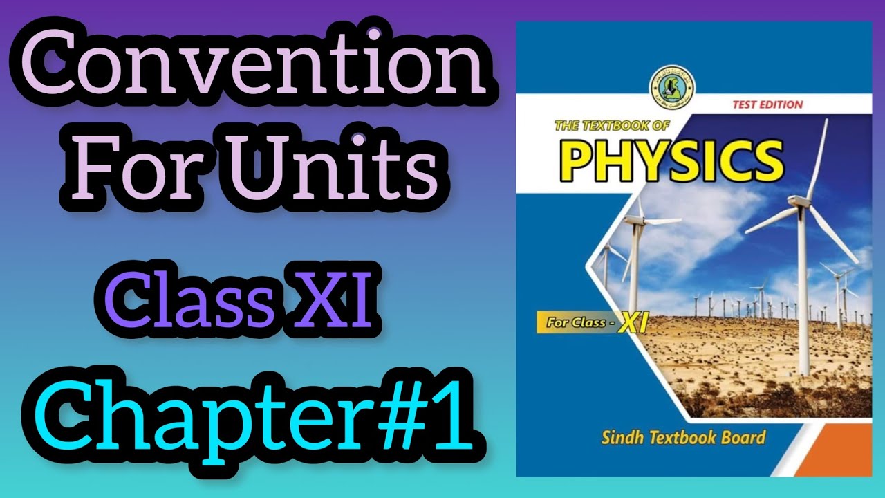 Convention For Units | Measurements | Class XI | Characters#1 | Physics ...
