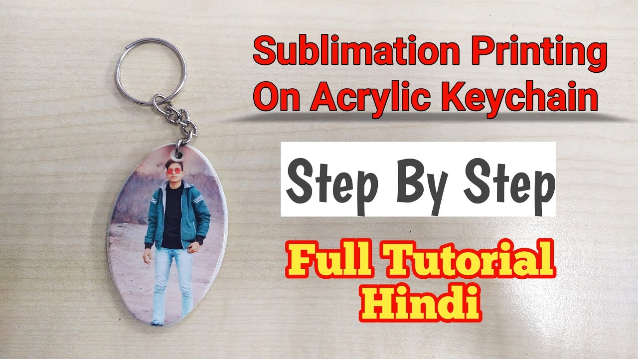 Sublimation Printing On Acrylic Keychain - YouTube