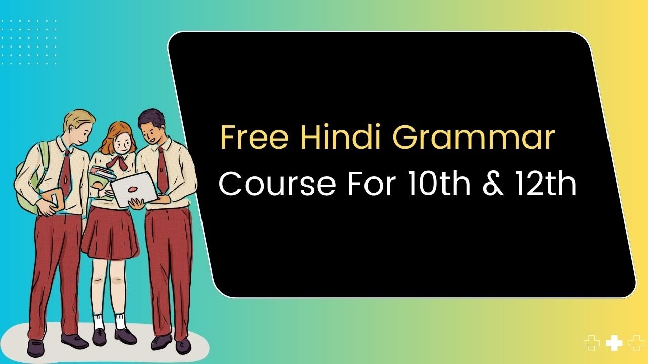 Free Hindi Grammar Course,hindi grammar course b class 10,hindi grammar ...