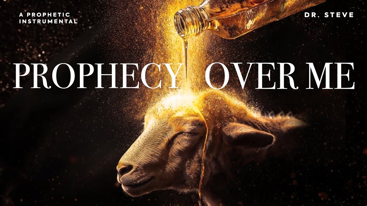 Prophecy Over Me - Prayer Instrumental || Intercession - YouTube
