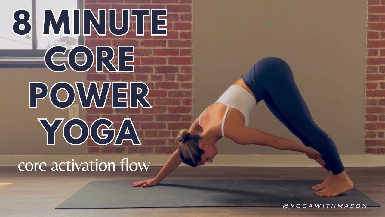 8-Minute CorePower Yoga Flow | Strengthen Your Core & Gain Ab Strength ...