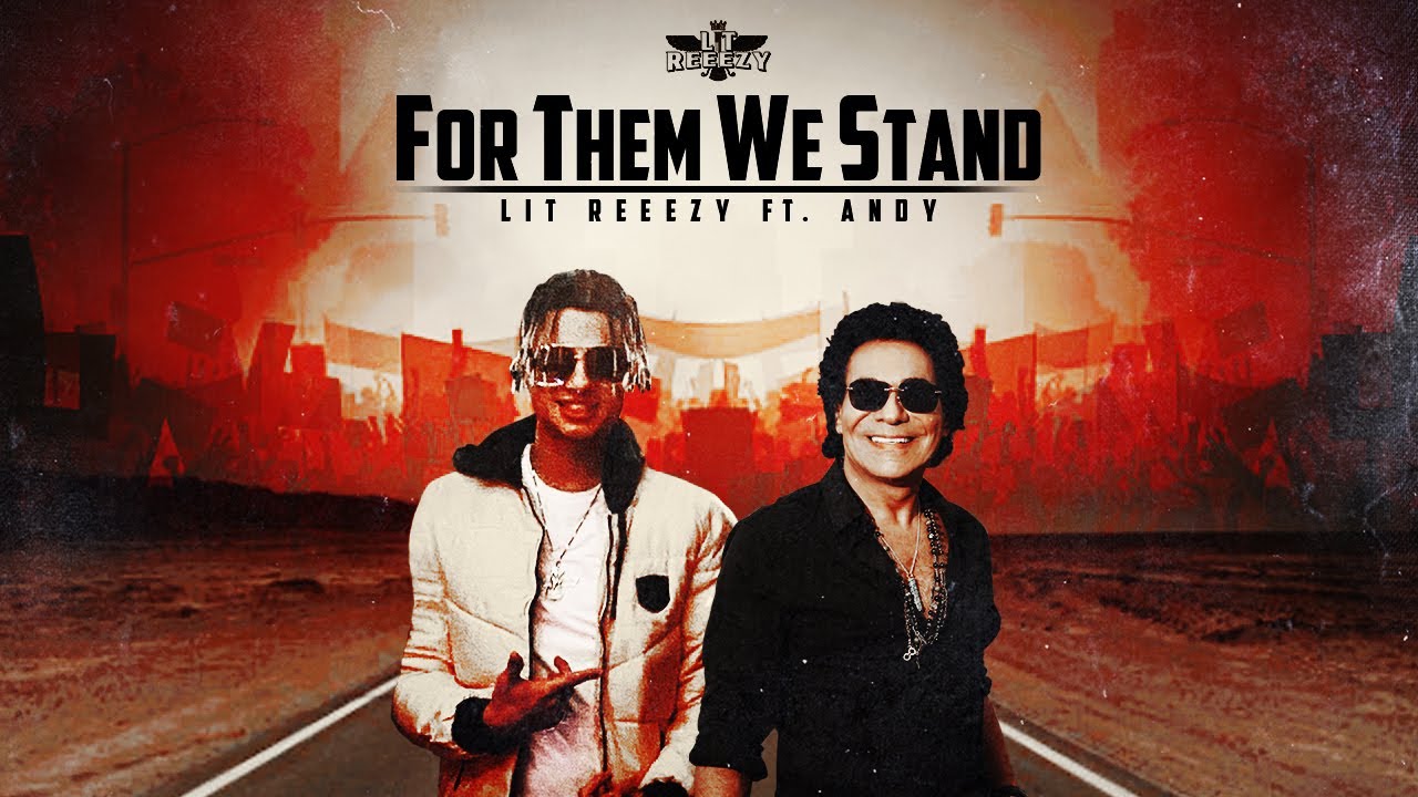 Lit Reeezy ft. Andy - For Them We Stand (MP3) - YouTube