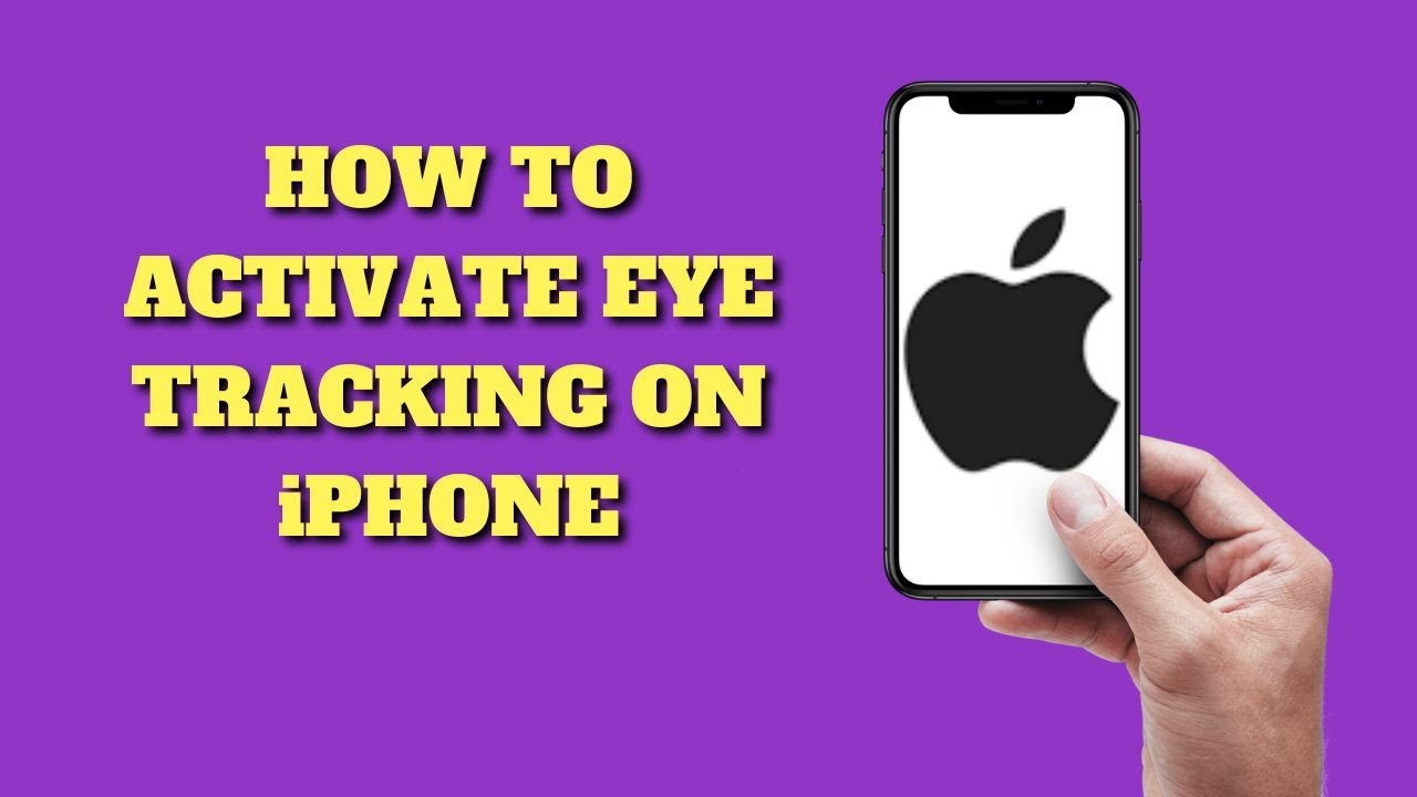 How to Activate Eye Tracking on iPhone - YouTube