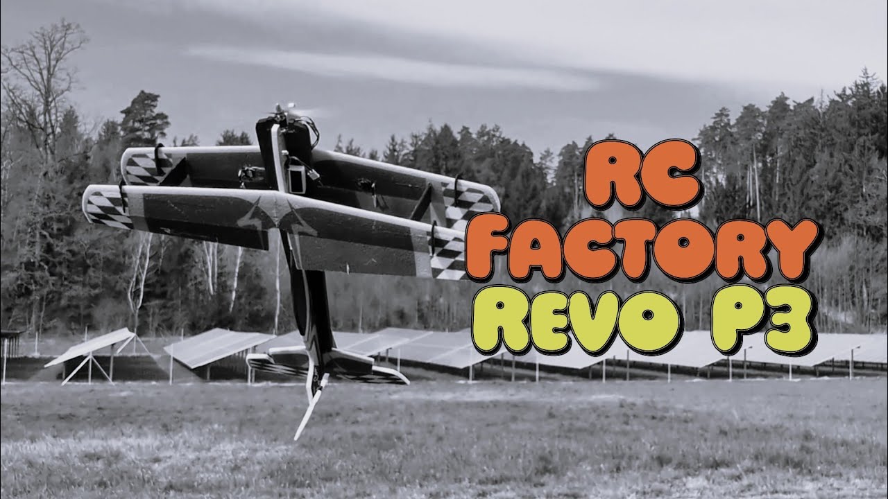 RC Factory Revo P3 – Relaxed 3D with This Smooth Flying Biplane - YouTube