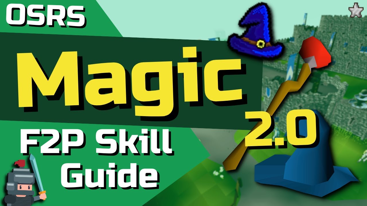1-99 F2P Magic Guide 2.0 - OSRS F2P Skill Guide (Ironman Friendly ...