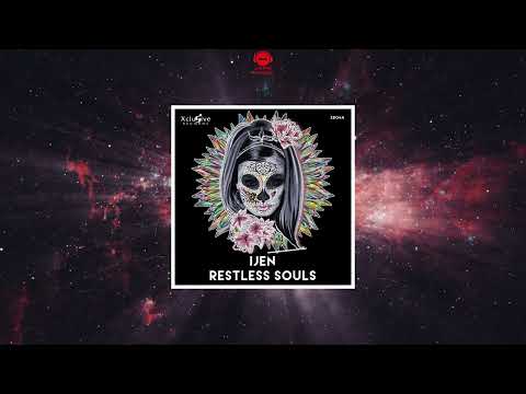 Ijen - Restless Souls (Original Mix) [XCLUSIVE RECORDS]