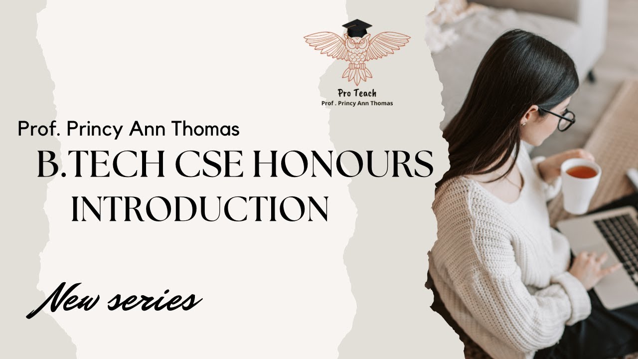 B.Tech CSE Honours - Introduction - YouTube