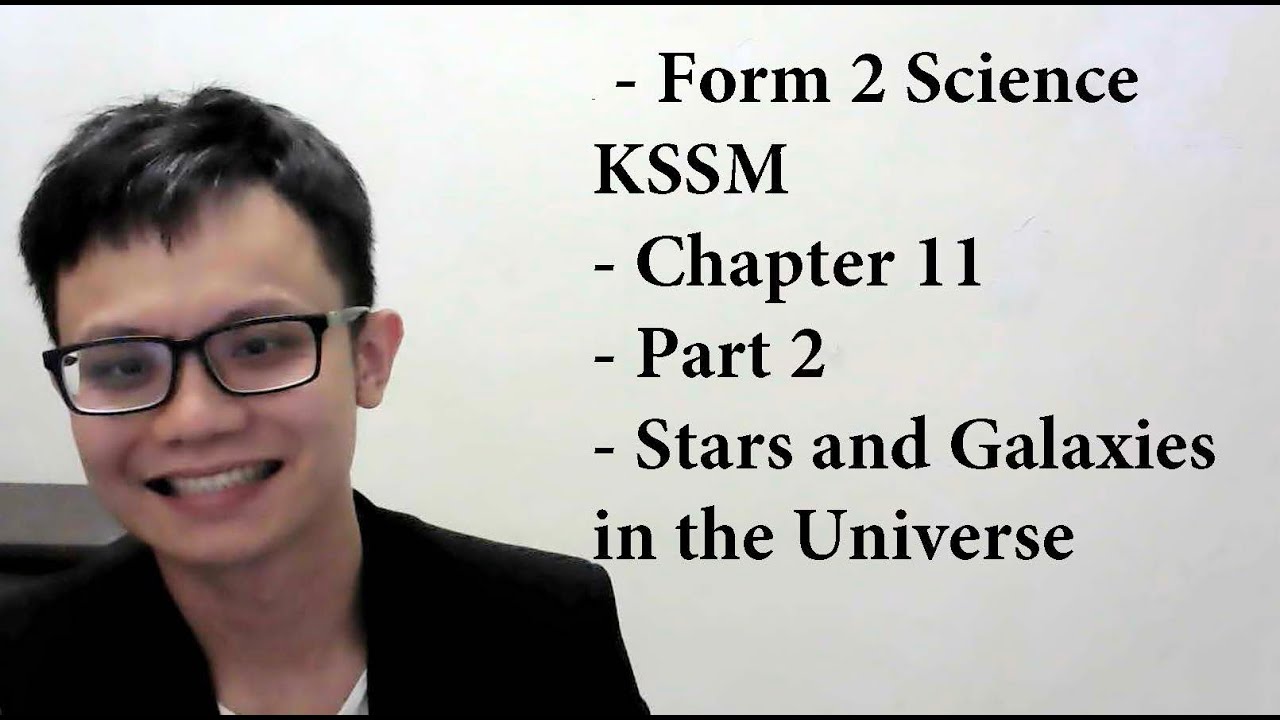 - Form 2 Science KSSM- Chapter 11- Part 2- Stars and Galaxies in the ...