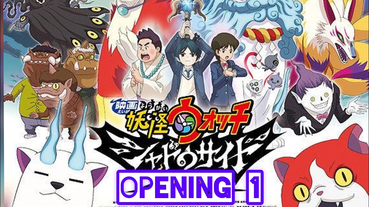 Opening 1 - Yokai Watch Shadow Side - YouTube