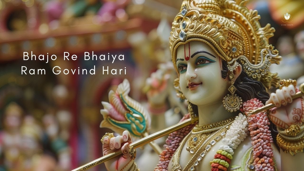 Bhajo Re Bhaiya Ram Govind Hari | Devotional Mantra | Divine Chants ...