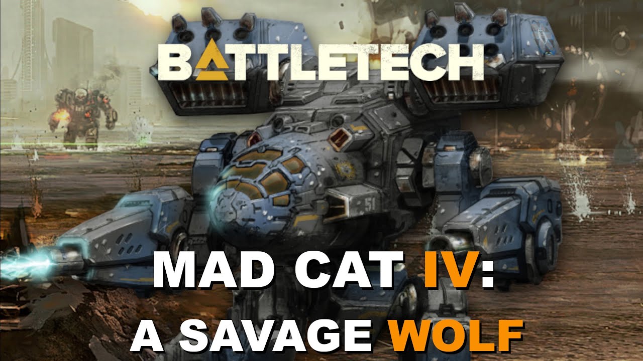BATTLETECH: Mad Cat IV / Savage Wolf - YouTube
