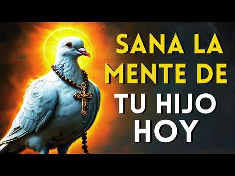 🕊️ ORACIÓN al ESPÍRITU SANTO 🙏 PARA SANAR la MENTE de TU HIJO 💖