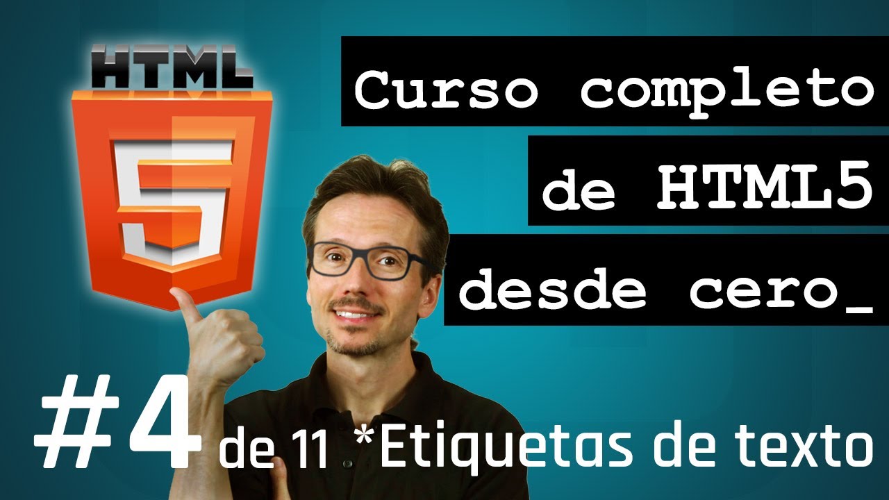 Etiquetas de texto en HTML | CURSO completo de HTML5 desde cero (4/11) - YouTube