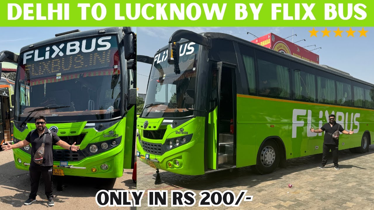 Delhi To Lucknow By Flix Bus | Sabse Sasti AC Volvo Bus | Delhi To ...