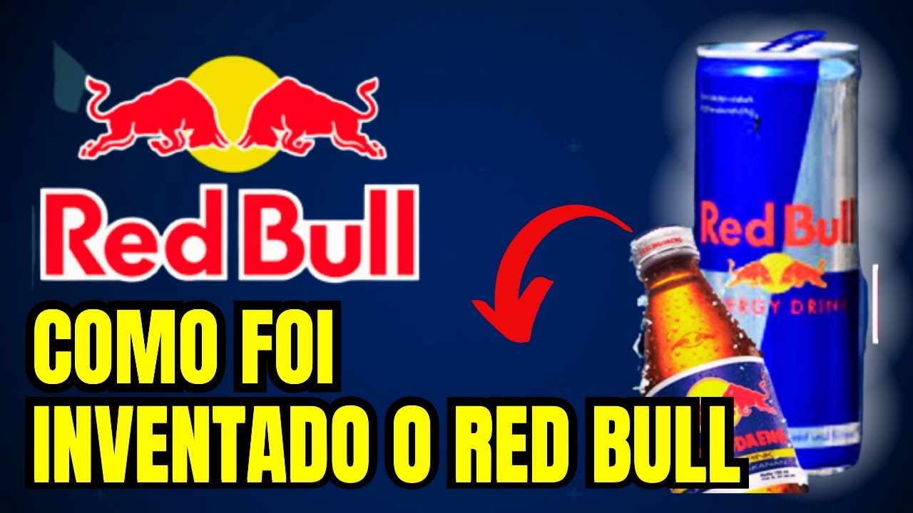 COMO FOI INVENTADO O RED BULL HISTÓRIA DA RED BULL - YouTube