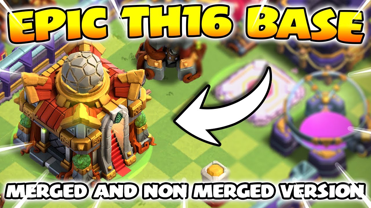 EPIC Town Hall 16 Base TH16 Base With TH16 Base Link Clash Of Clans EPIC Town Hall 16 Base TH16 Base With TH16 Base Link Clash Of Clans