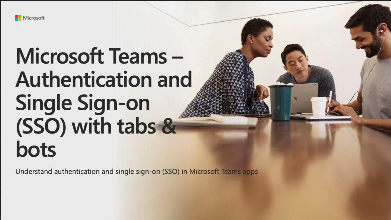 Microsoft Teams – Authentication and Single Sign-on - YouTube