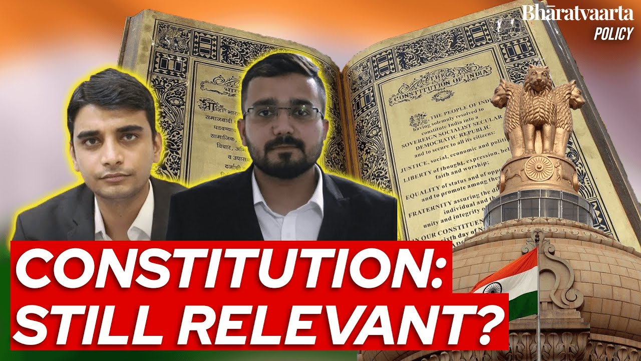 220 - Is the Constitution Still Relevant? | Shubhendu Anand | Sarthak ...