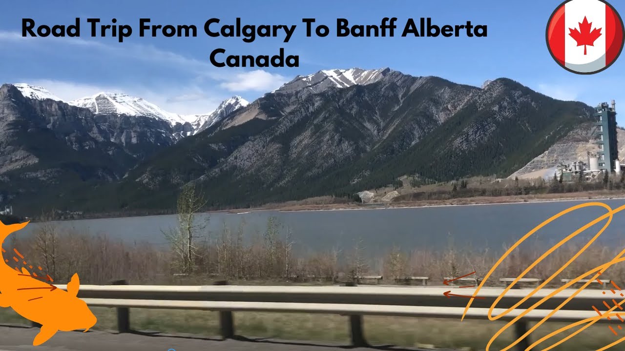 Calgary to Banff drive|Road Trip From Calgary To Banff Alberta Canada ...