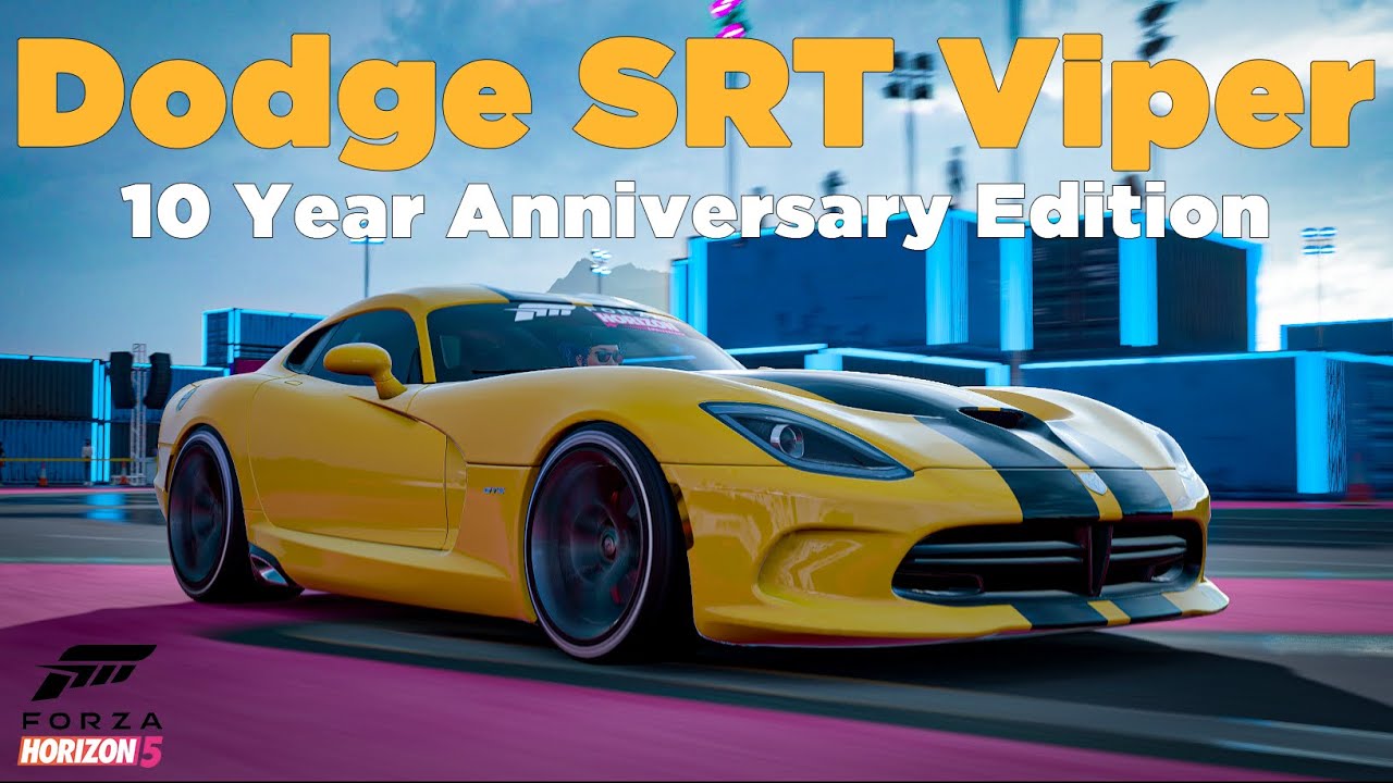 Forza Horizon 5 | Dodge SRT Viper 10 Year Anniversary Edition ...