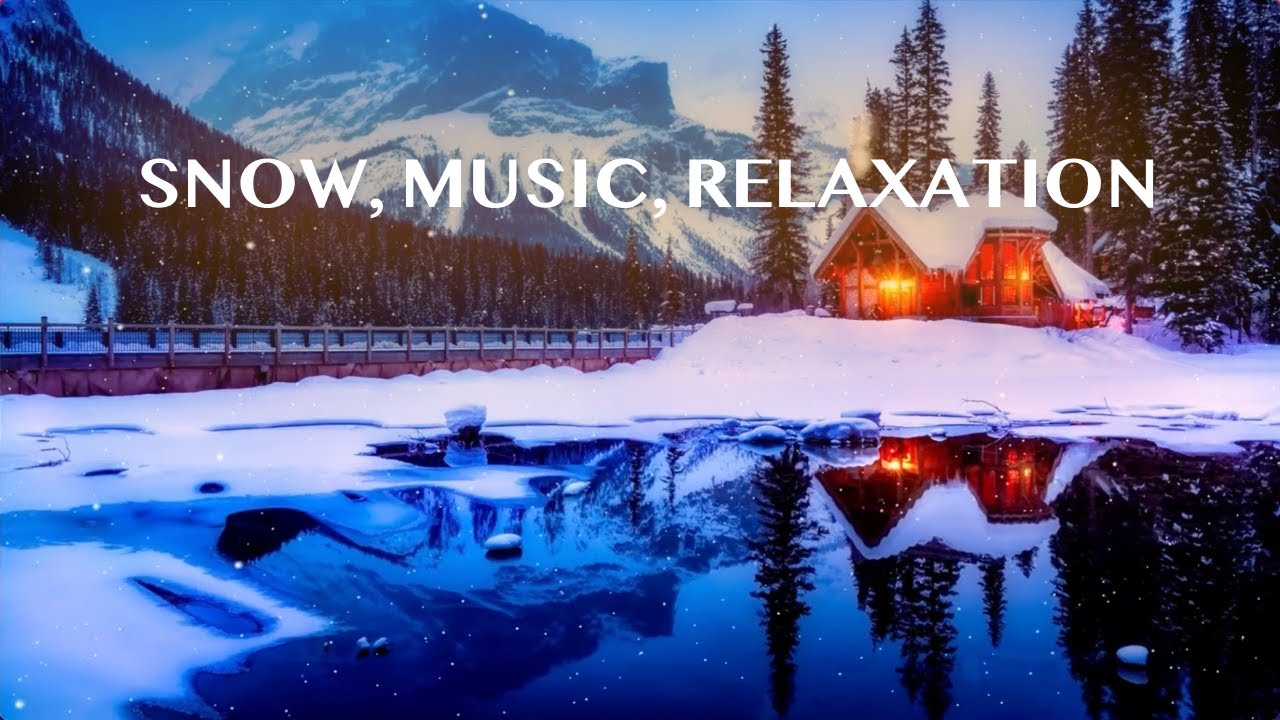 snow, music, relaxation - YouTube