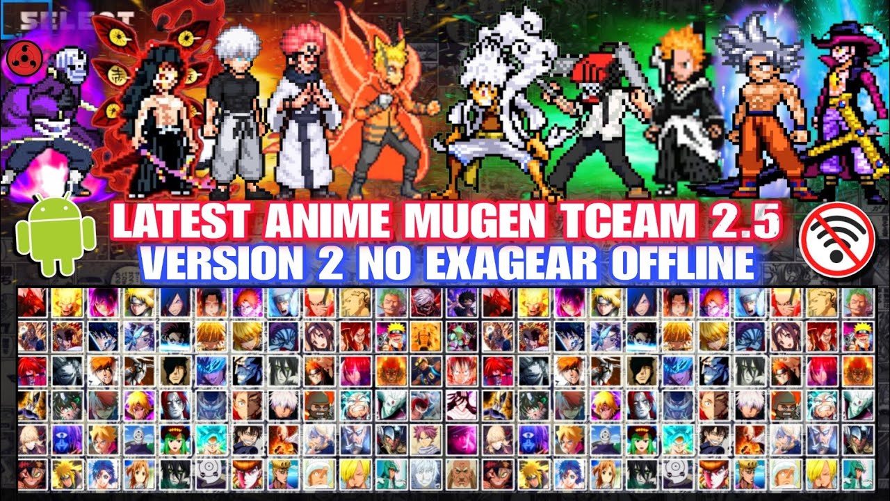 UPDATED!! ANIME MUGEN TCEAM 2.5 VERSION 2 (FULL CHARACTERS) Anime War ...
