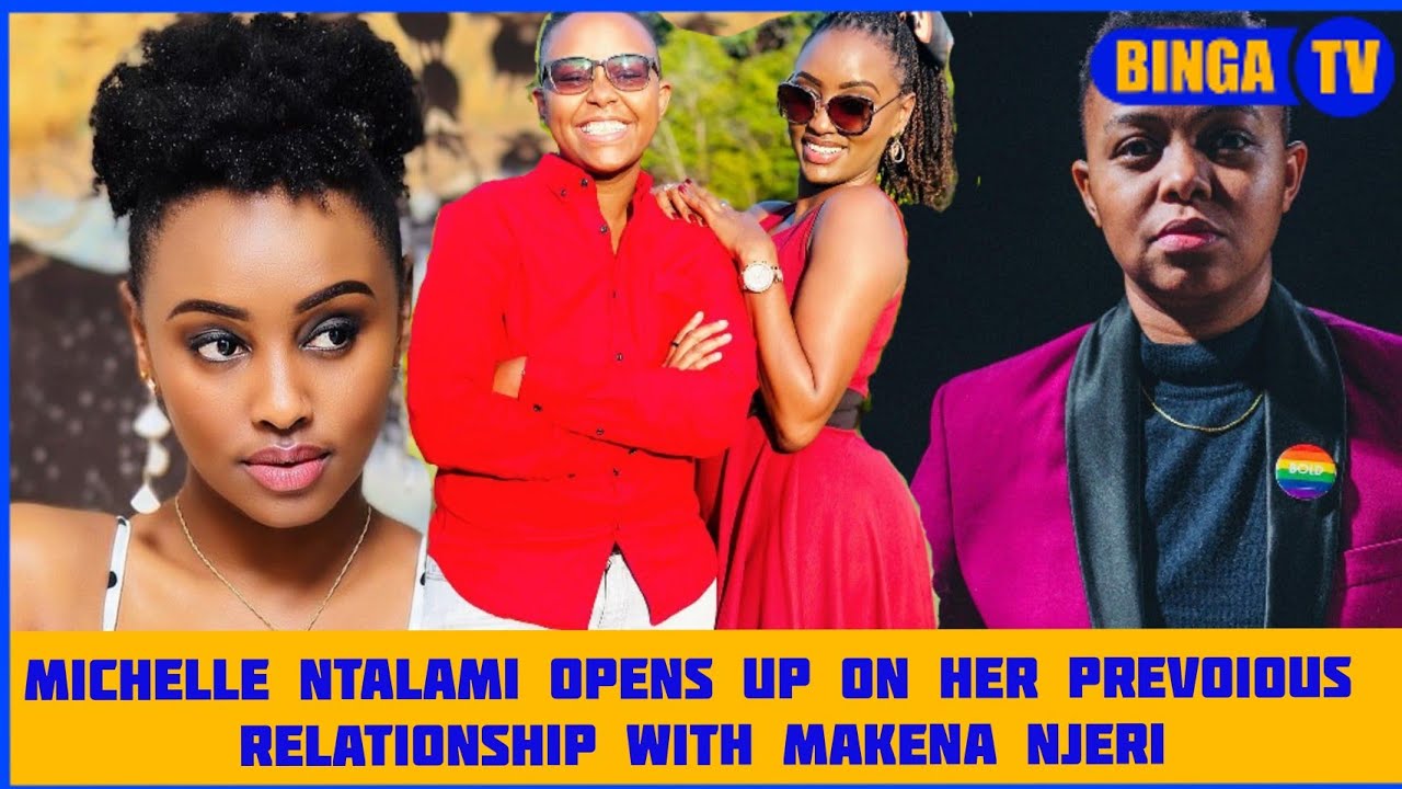 MICHELLE NTALAMI OPENS UP ON HER PREVIOUS RELATIONSHIP WITH MAKENA ...