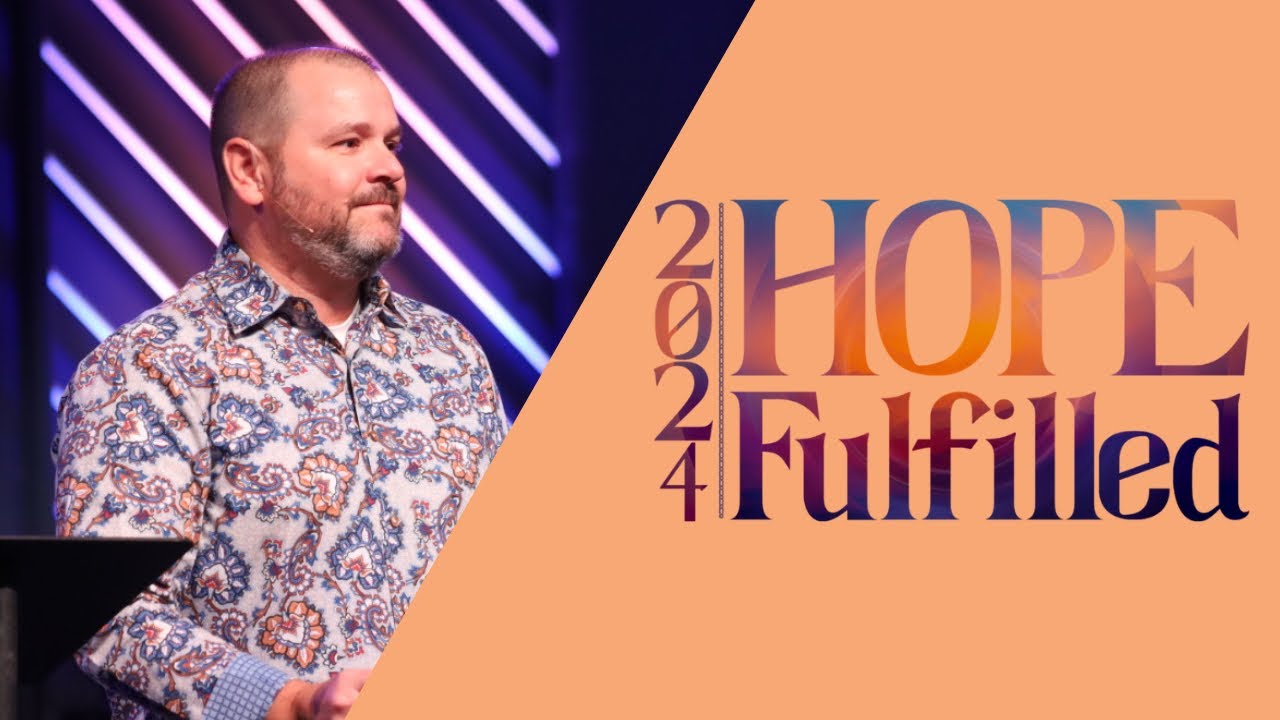 Hope Fulfilled // Pastor John Culbertson - YouTube