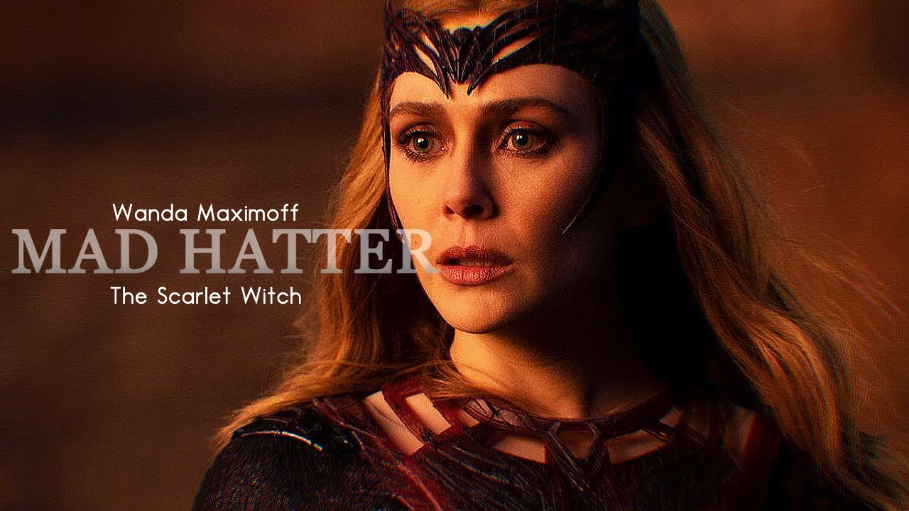 Wanda Maximoff | Mad Hatter - YouTube