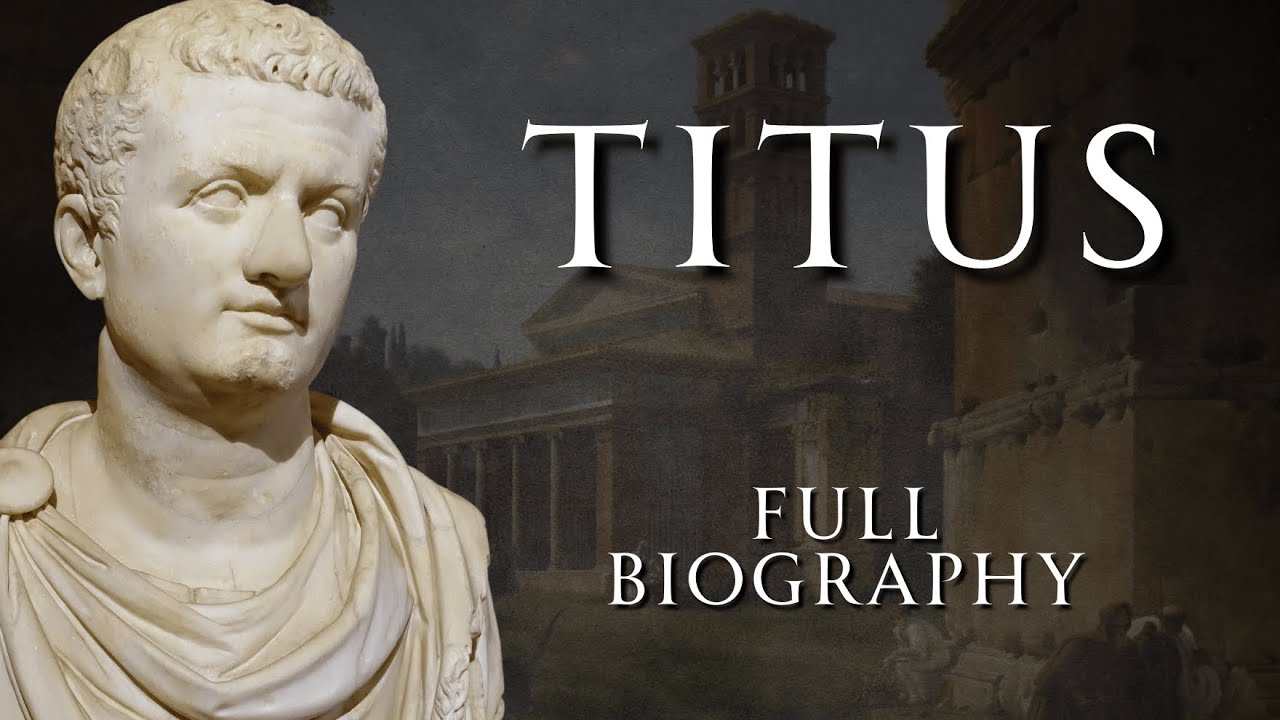 The Life of Titus | Full Biography | Human Voiced, No Ads - YouTube