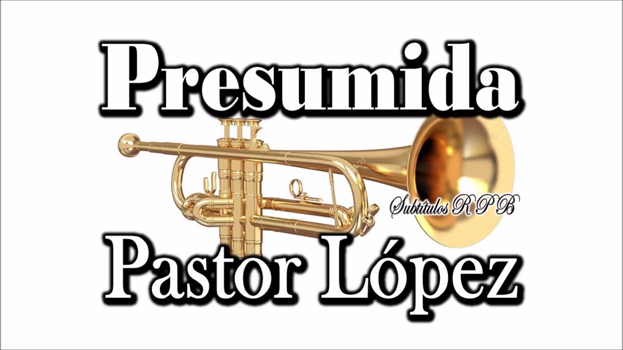 Presumida - Pastor López - Karaoke - YouTube