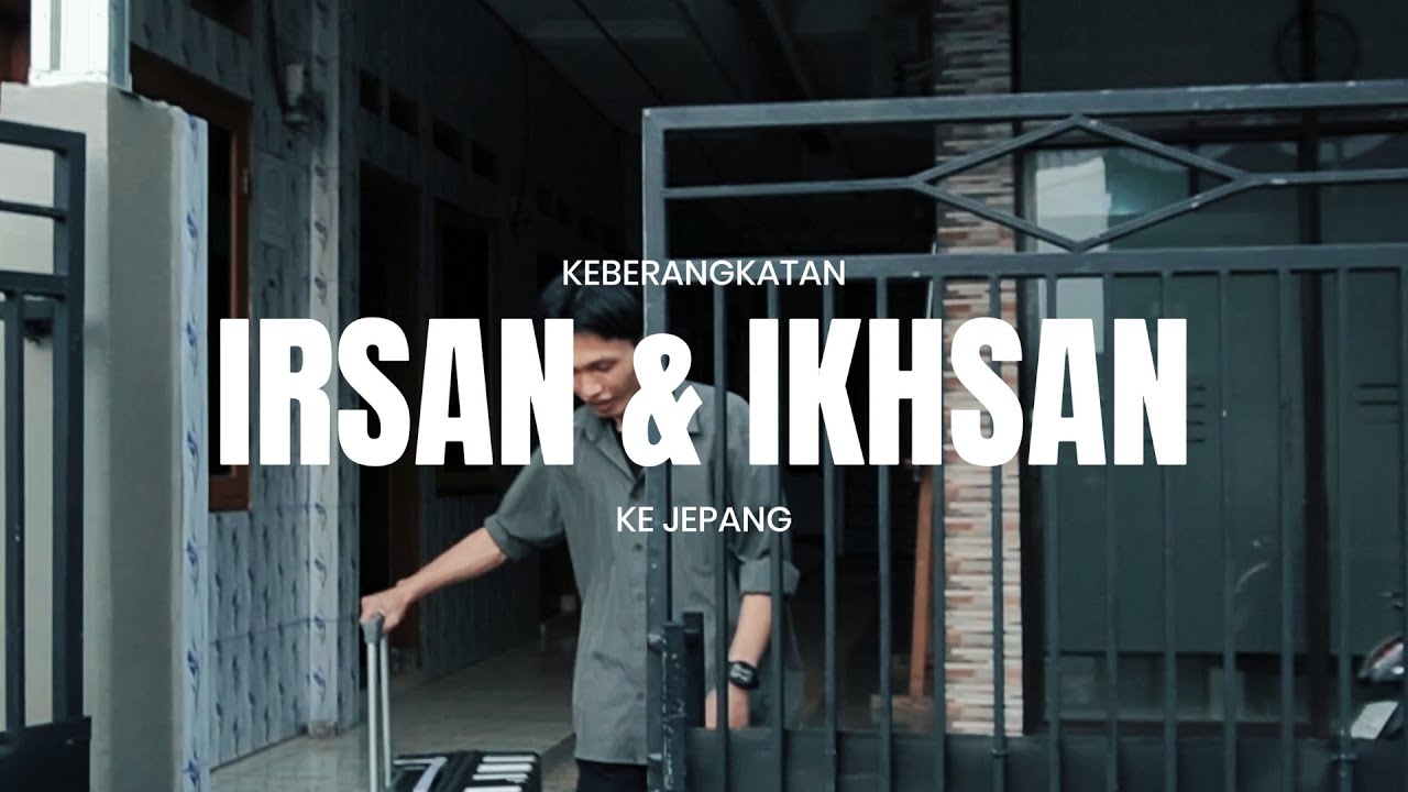 KEBERANGKATAN IRSAN & IKHSAN KE JEPANG - NAGASAKI - PENGOLAHAN MAKANAN ...