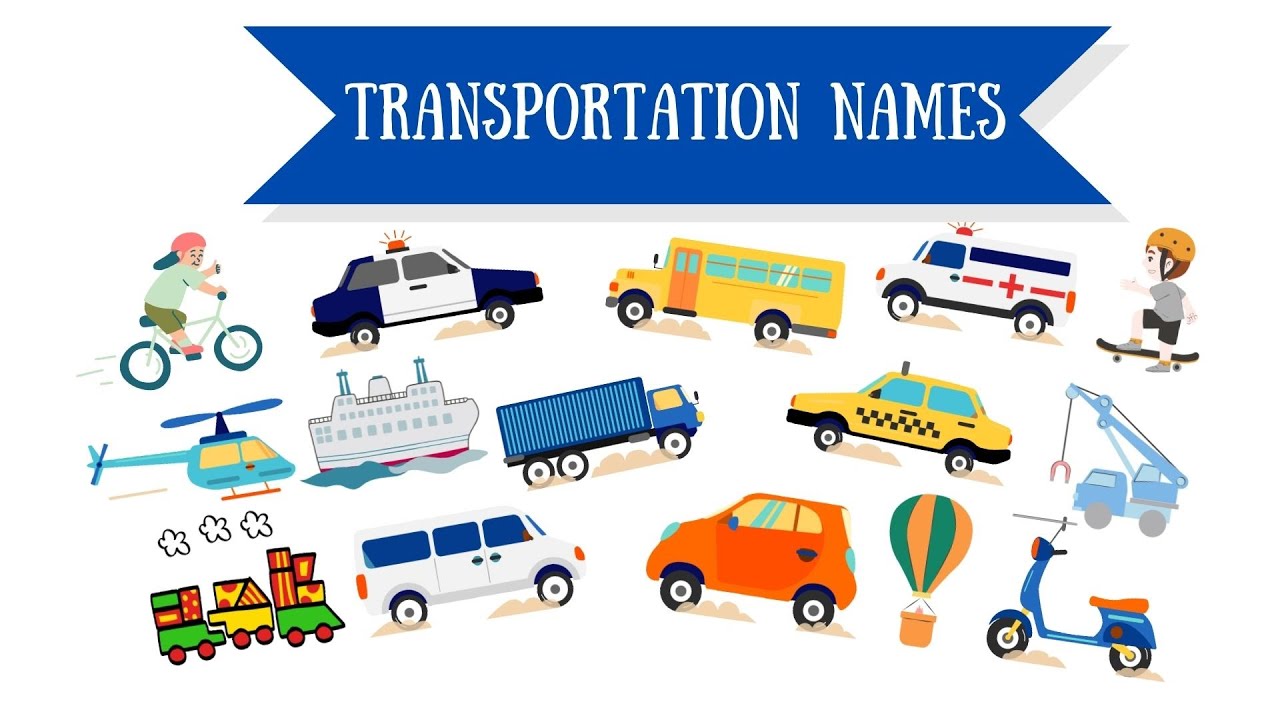 Let’s Learn Transportation Names! Fun Vehicles for Kids - YouTube