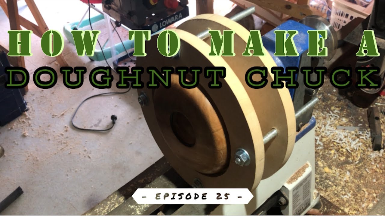 DIY Doughnut Chuck || What Not To Do! - YouTube