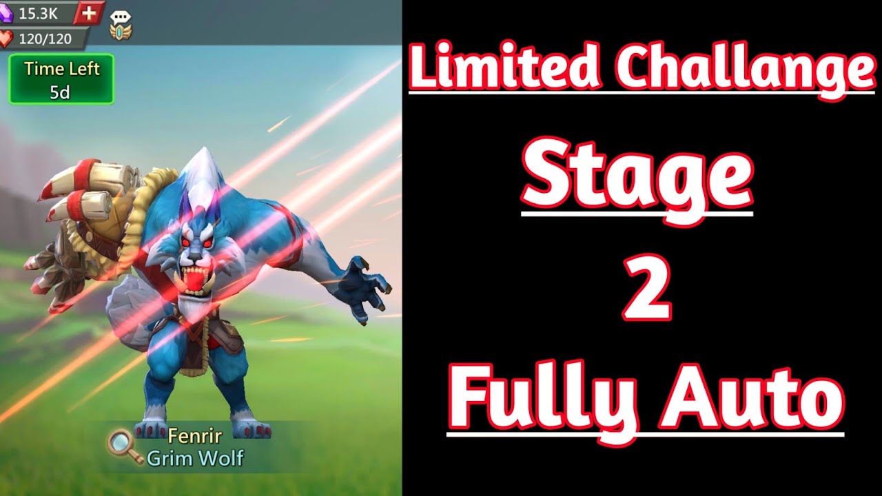 Lords mobile Grim Wolf limited challenge stage 2 fully auto|Fenrir ...