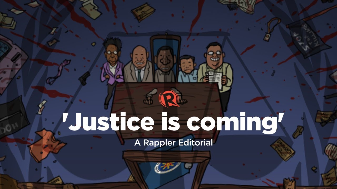 [VIDEO EDITORIAL] 'Justice is coming'
