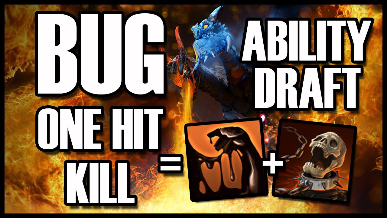 Bug Ability Draft: Instant Kill Dota 2 - YouTube