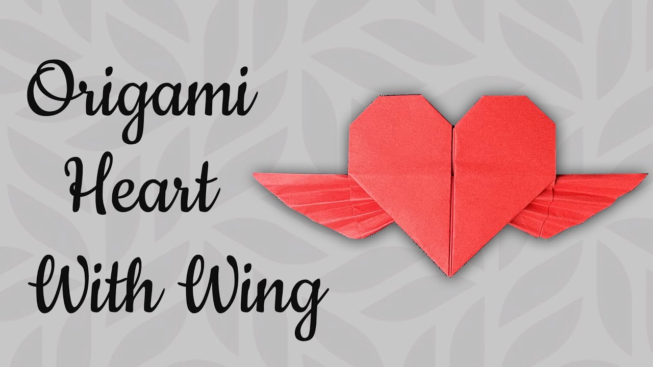 How To Make Paper Heart With Wing | Origami Heart with Wing - YouTube