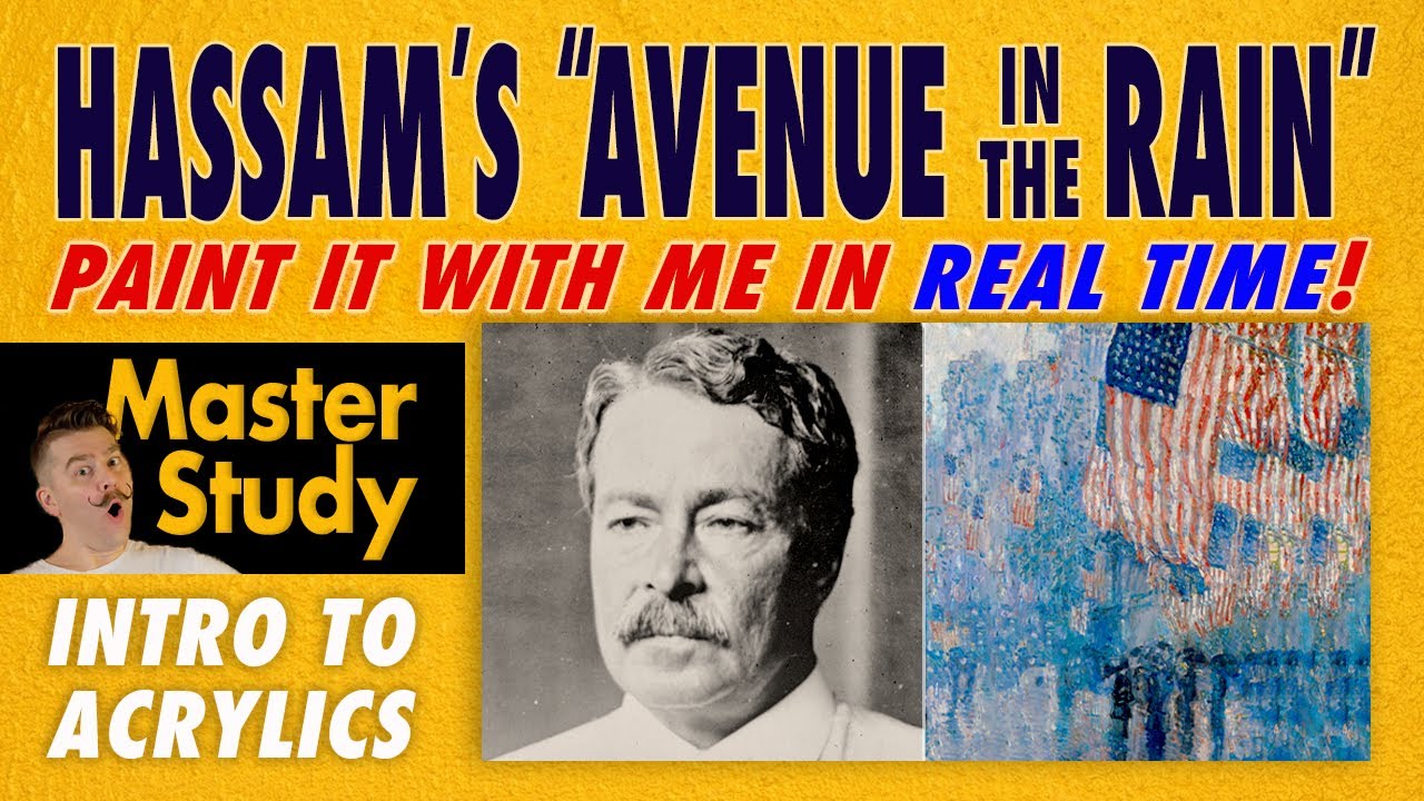 Paint Childe Hassam's "Avenue in the Rain" (1917)! – Master Study ...