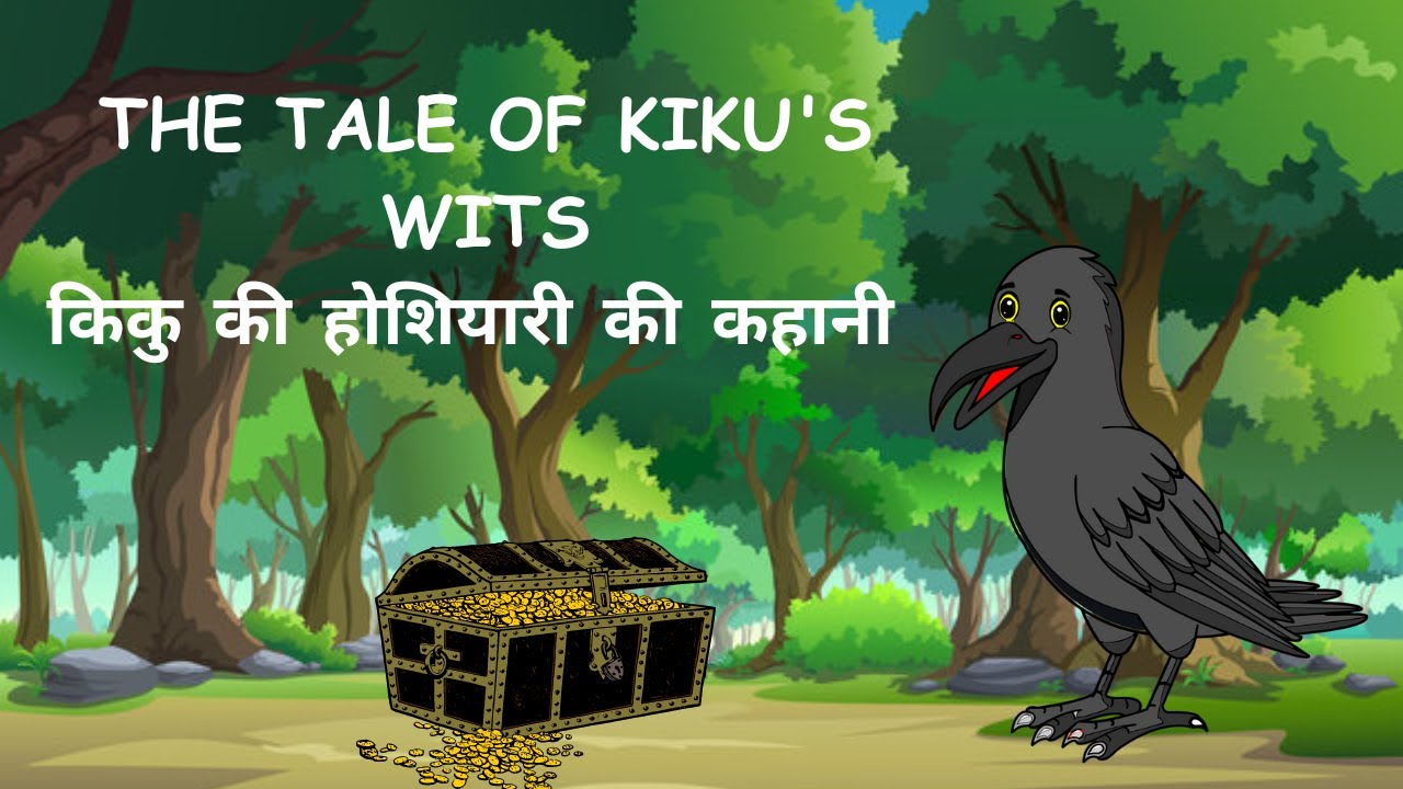 THE TALE OF KIKU'S WITS || किकु की होशियारी की कहानी || HINDI BEDTIME ...