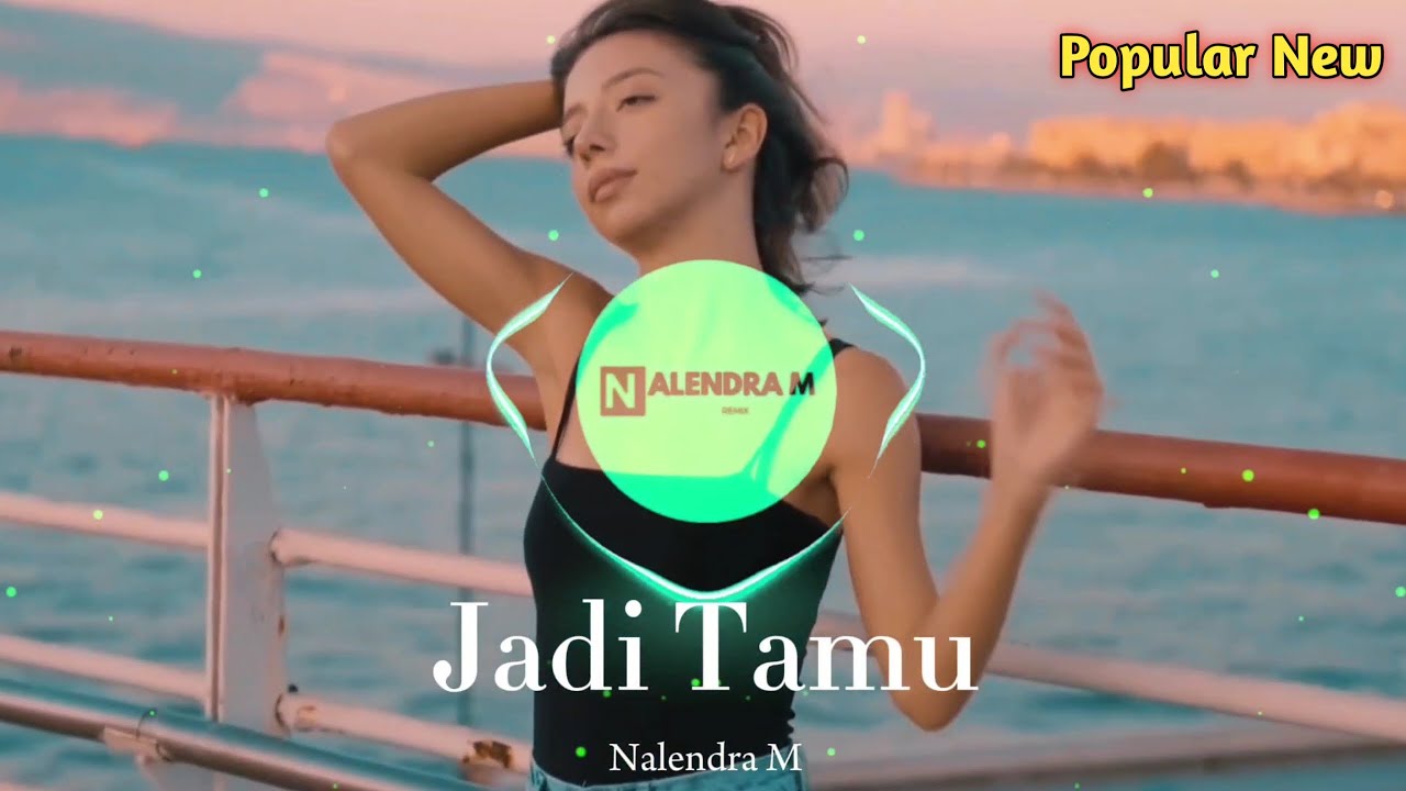 DJ Jadi Tamu Fullbass Viral Terbaru 2024 (Fresly Nikijuluw) - Nalendra M - YouTube